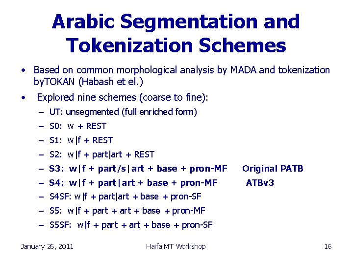 The Impact of Arabic Morphological Segmentation on BroadScale