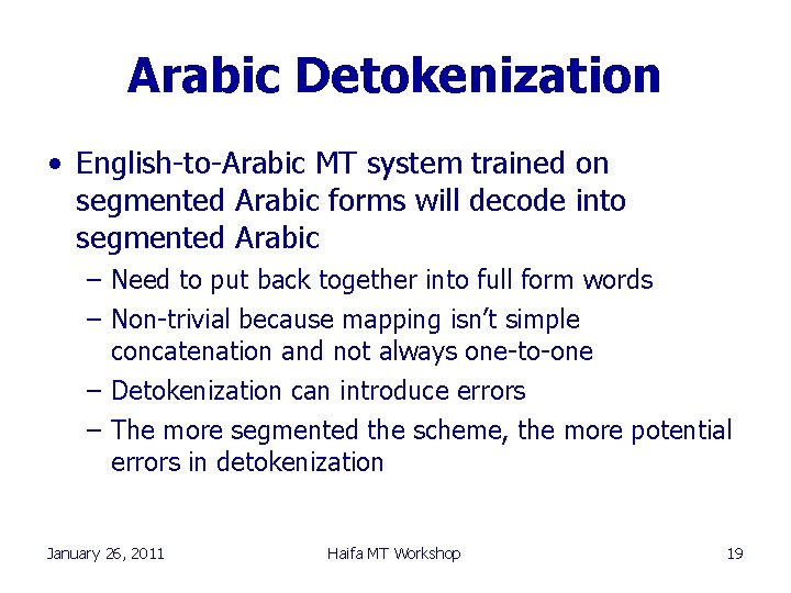 The Impact of Arabic Morphological Segmentation on BroadScale