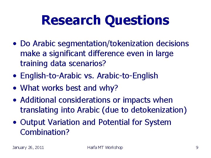 The Impact of Arabic Morphological Segmentation on BroadScale