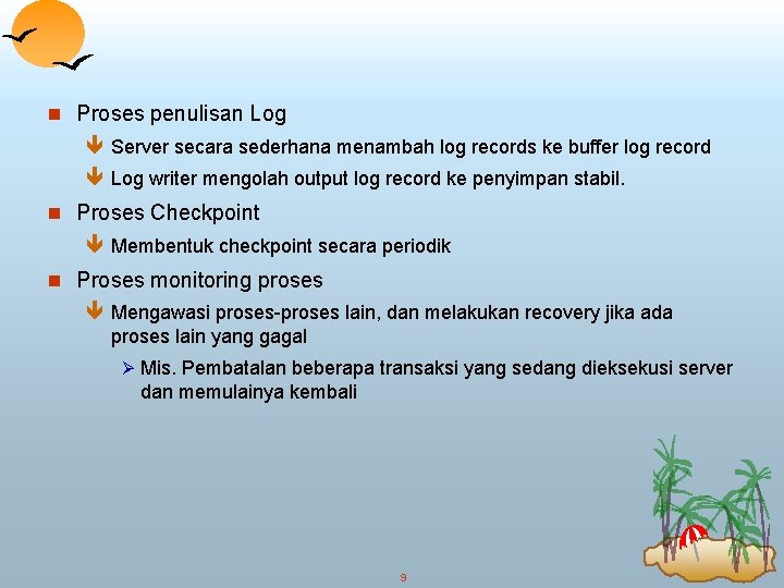 Arsitektur Sistem Basisdata n Sistem terpusat n Sistem
