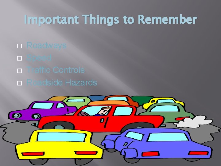 CHAPTER 10 DRIVING IN RURAL AREAS 10 1