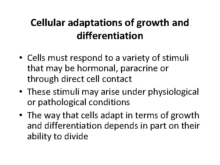 Control of cell growth Cells in a multicellular