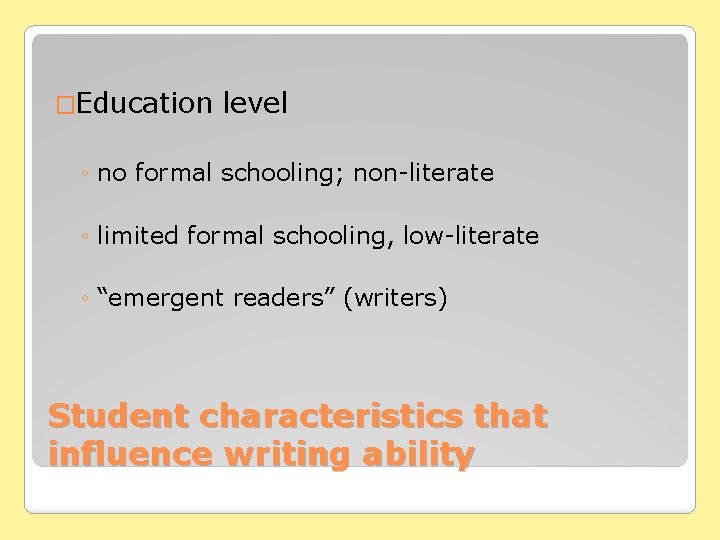 Writing activities for beginning ESL students Jodi Versaw