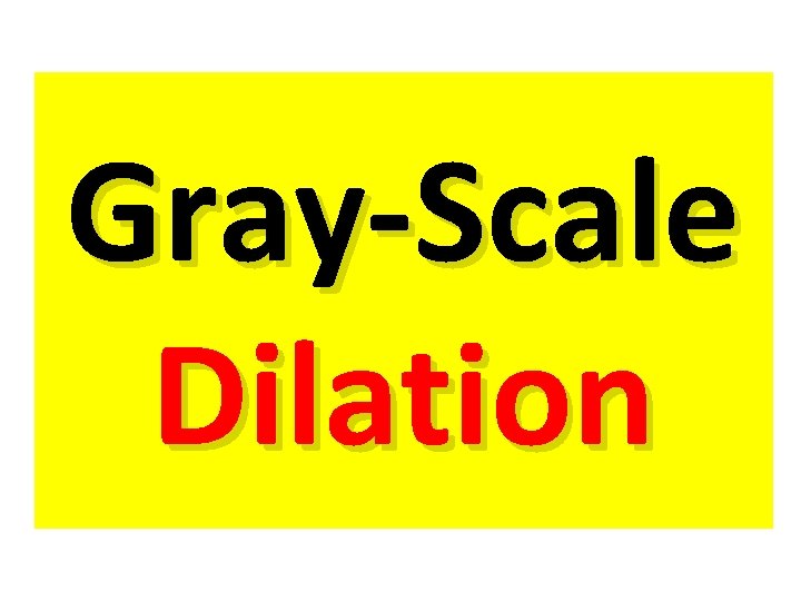 GrayScale Morphology 2 Z 3 and Z set