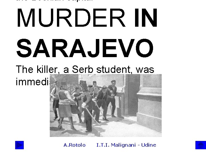 the Bosnian capital MURDER IN SARAJEVO The killer
