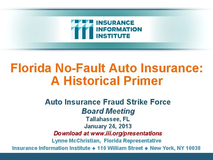 Florida NoFault Auto Insurance A Historical Primer Auto
