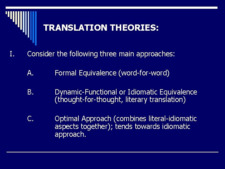 Translation Theories Lecture 13 E I III IV