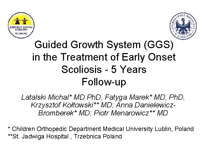 Guided Growth System GGS in the Treatment of