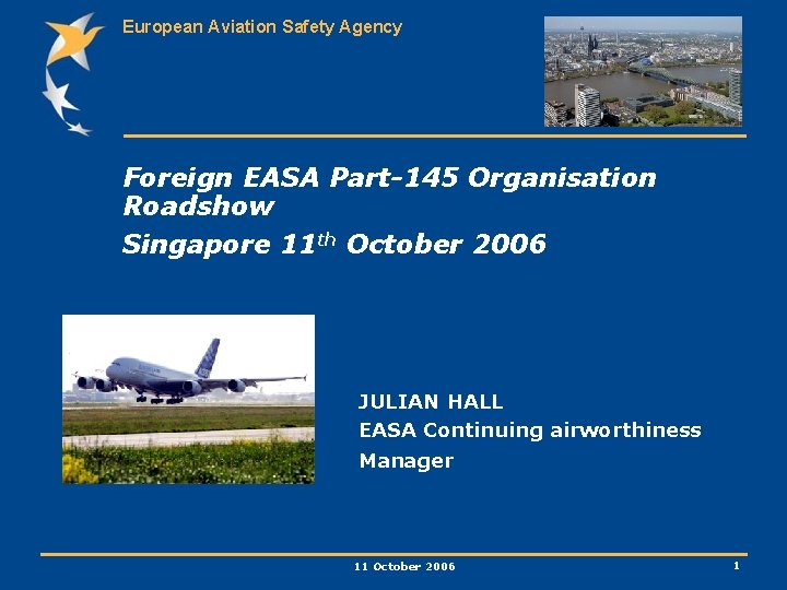 European Aviation Safety Agency Foreign EASA Part145 Organisation