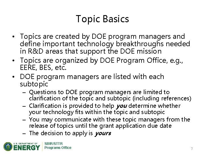 The DOE Webinar will begin shortly Why is