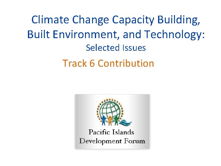 Climate Change Capacity Building Built Environment and Technology