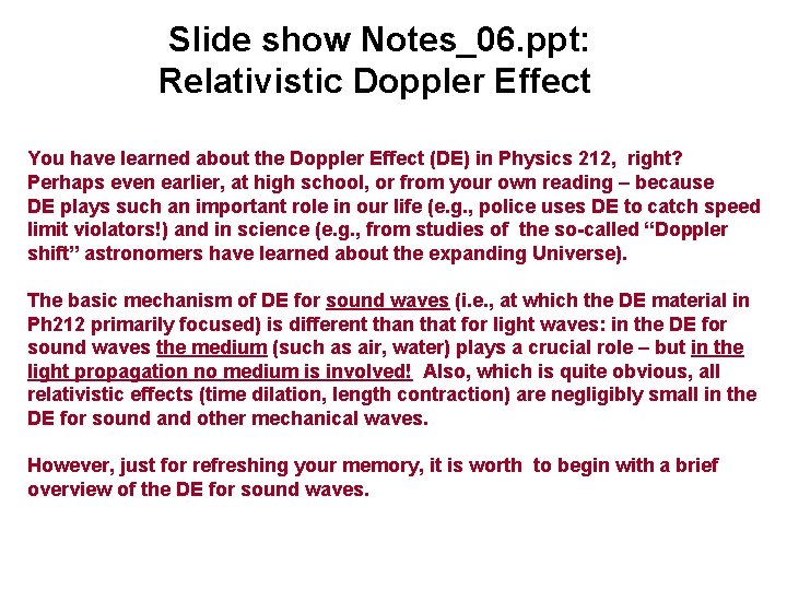 Slide show Notes06 ppt Relativistic Doppler Effect You