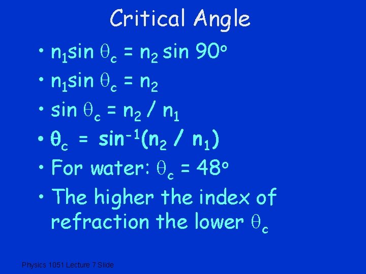 Refraction of Light Part 2 Physics 1051 Lecture