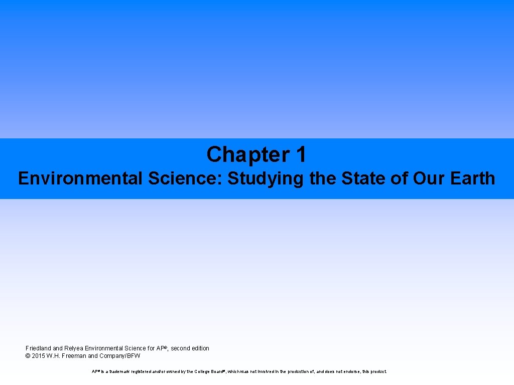 Chapter 1 Environmental Science Studying the State of