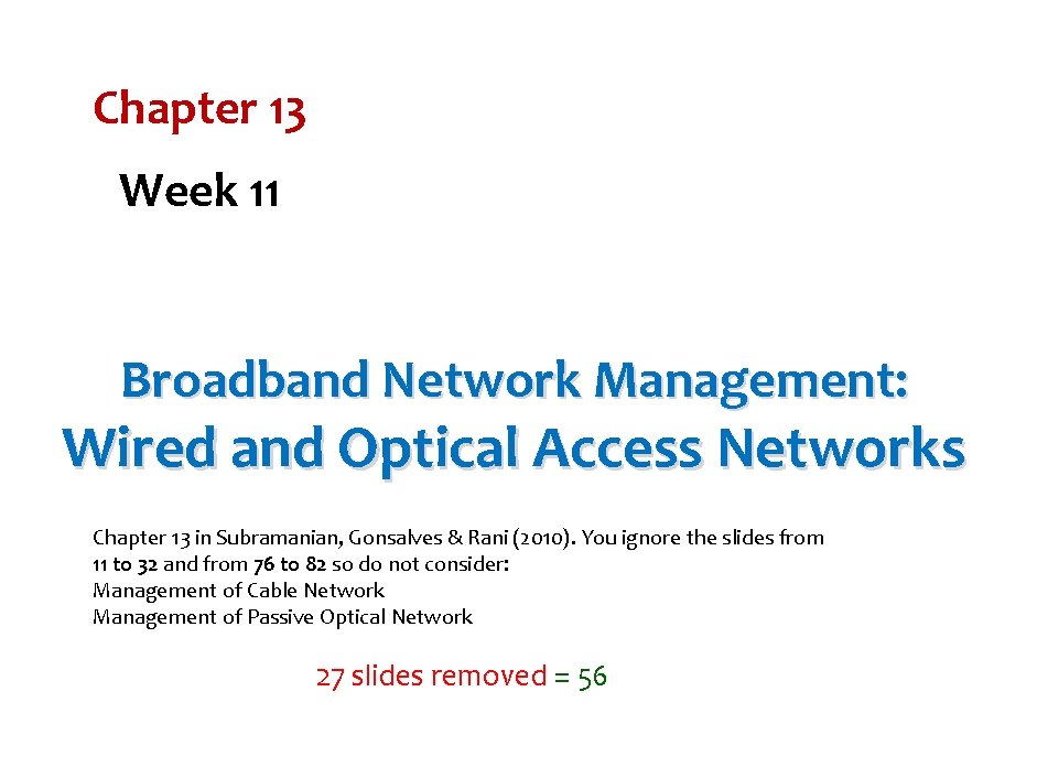 Chapter 13 Week 11 Broadband Network Management Wired