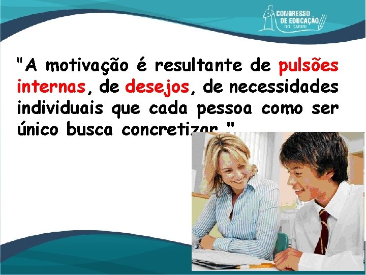 AUTOESTIMA E MOTIVAO NA RELAO PROFESSOR ALUNO Auto