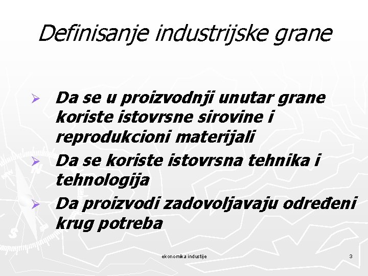 KLASIFIKACIJA INDUSTRIJSKIH DELATNOSTI Ljubodrag Savi ekonomika industije 1