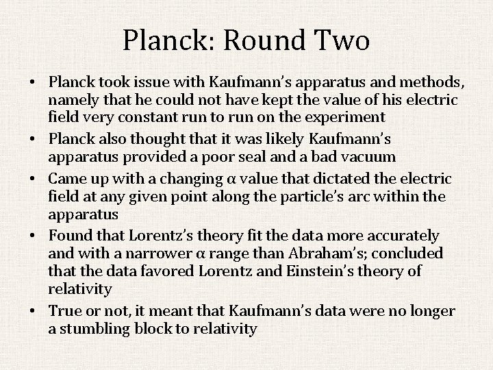 The Kaufmann Experiments Data and Interpretation in Science