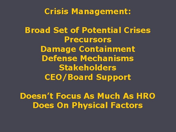 Crisis Management Risk Management and HRO An Overview