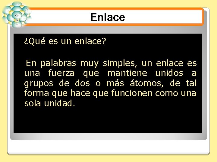 Qumica General Bsica Na Na Cl ENLACES QUMICOS