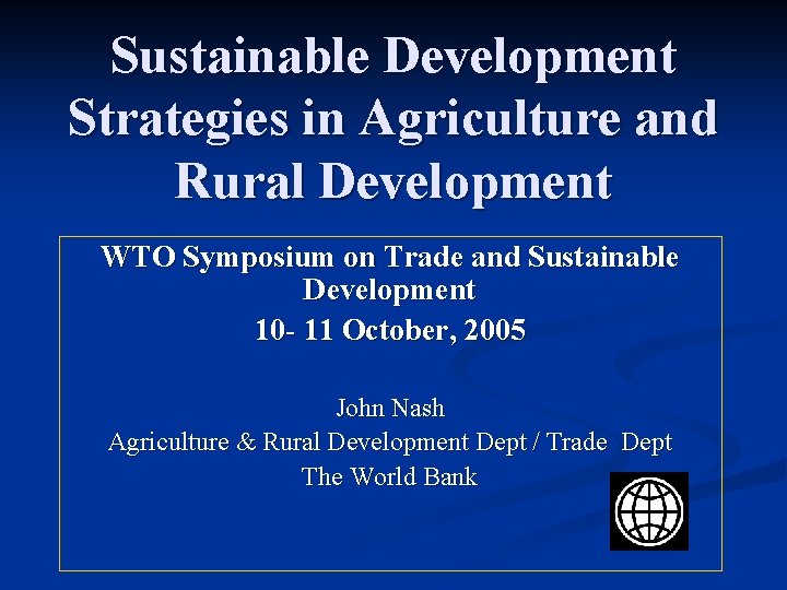 Sustainable Development Strategies in Agriculture and Rural Development