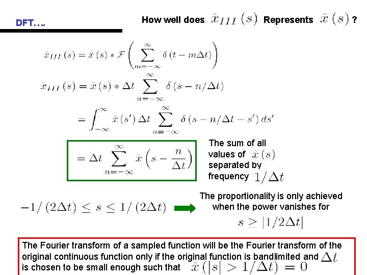 Thursday October 12 2006 Last Class Fourier Transform