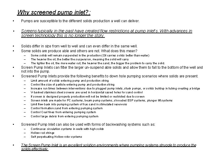 Vbacked stainless steel screen pump intakes The following