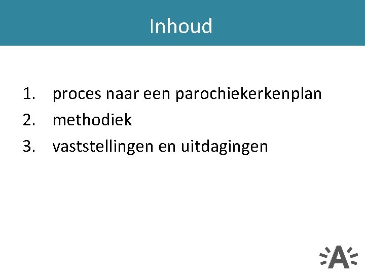Parochiekerkenplan Antwerpen Inhoud 1 proces naar een parochiekerkenplan