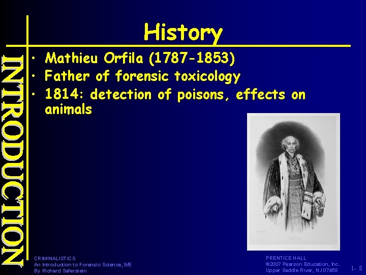 Chapter 1 Introduction CRIMINALISTICS An Introduction to Forensic