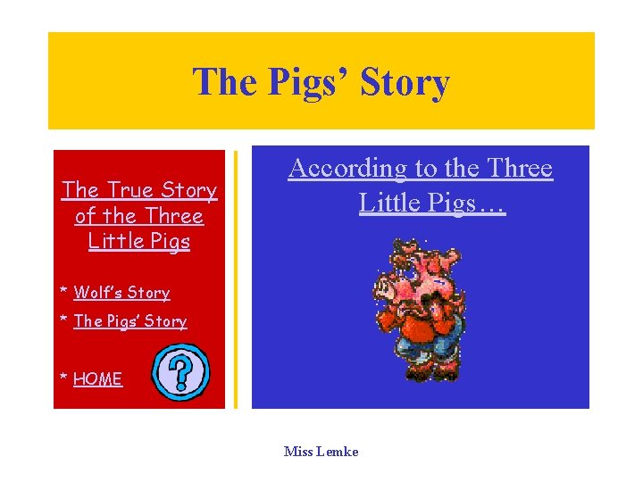 Fractured Fairy Tales The True Story of the