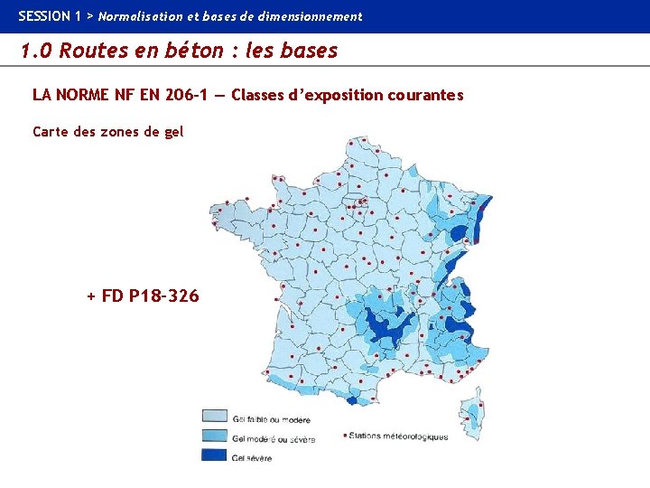 SESSION 1 Normalisation et bases de dimensionnement 1