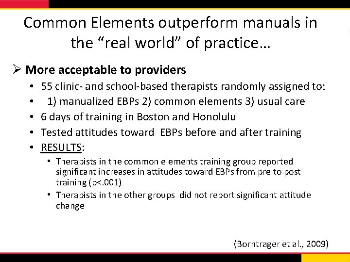 The Common Elements of EvidenceBased Mental Health Practice