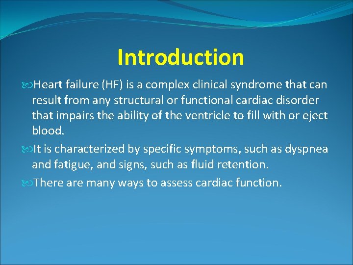 Overview of Heart Failure Fourth year medical students