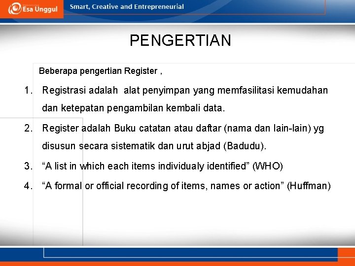 PENGERTIAN DAN JENISJENIS REGISTRASI PERTEMUAN 2 LILY WIDJAYA