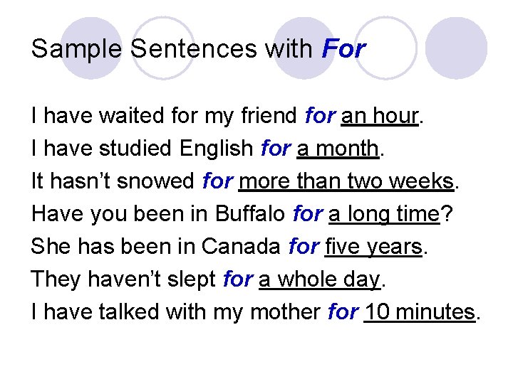 Since and For in the Present Perfect Tense