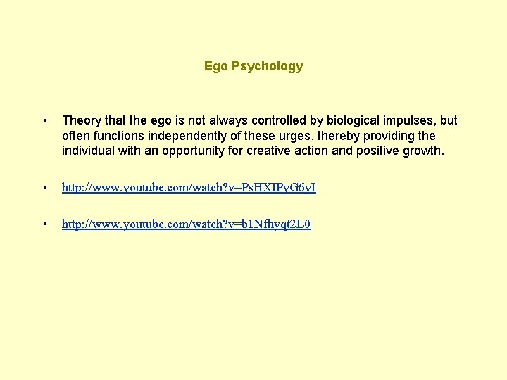 CHAPTER 6 ERIKSONS PSYCHOANALYTIC EGO PSYCHOLOGY Ego Psychology