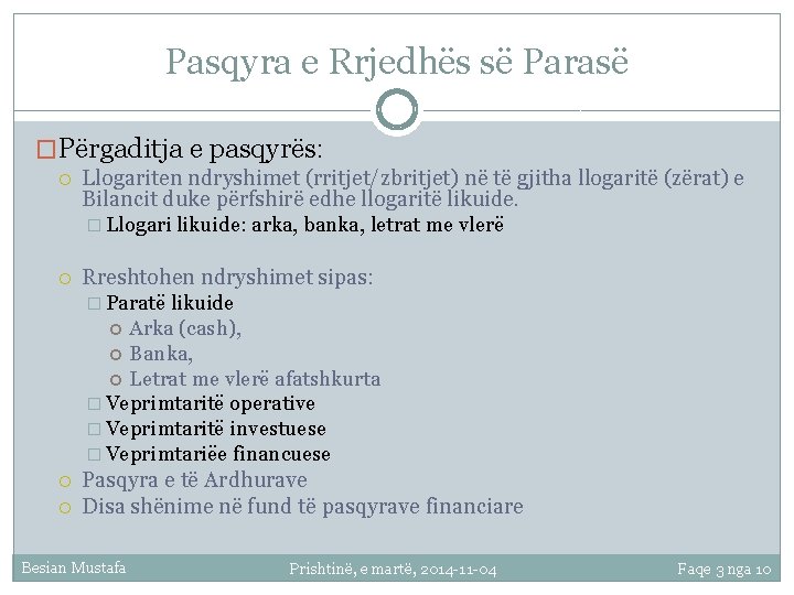 Analiza e Pasqyrave Financiare PASQYRA E RRJEDHS S