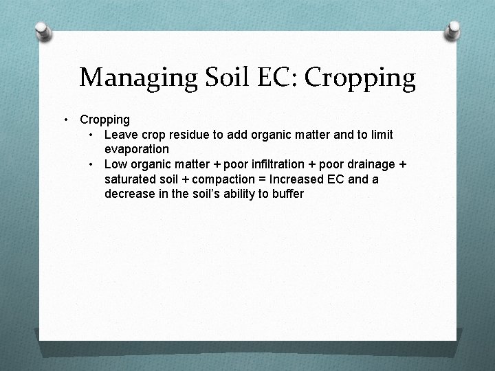 Soil Electrical Conductivity Unit Soil Science Objectives O