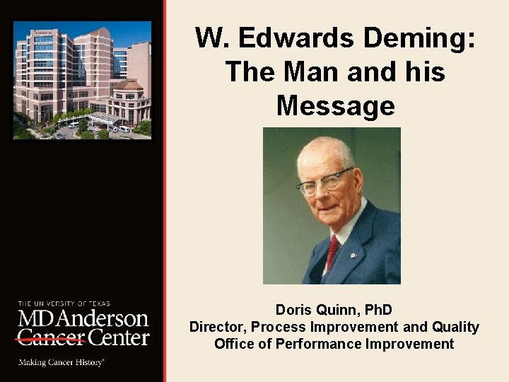 W Edwards Deming The Man and his Message