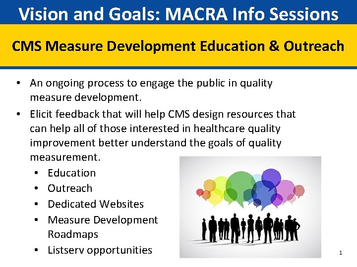 MACRA Info Session 4 CMS Measure Development Education
