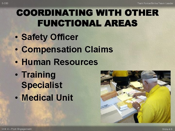 S330 Unit 4 Post Engagement Task ForceStrike Team