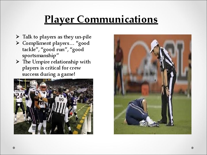 Dead Ball Officiating and Communication with players Definition