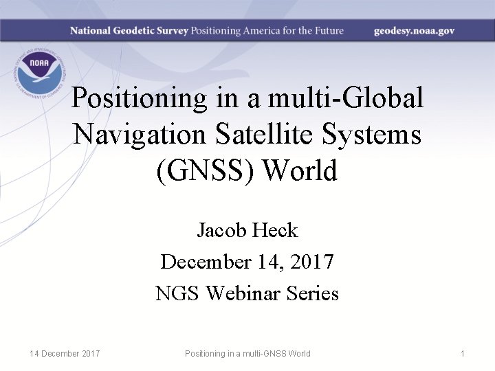 Positioning in a multiGlobal Navigation Satellite Systems GNSS