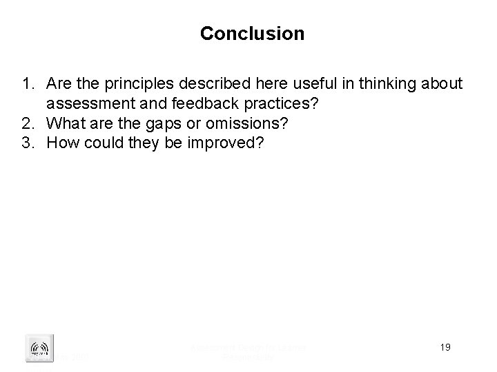 Principles of good assessment theory and practice David