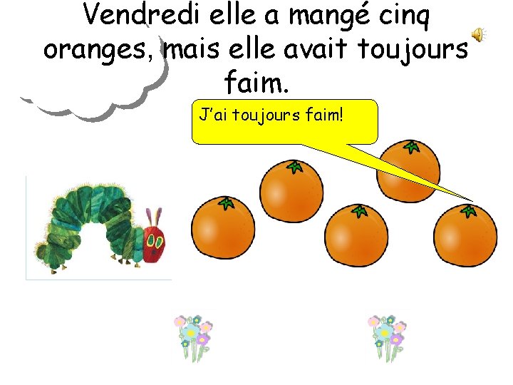 La chenille qui fait des trous ou La