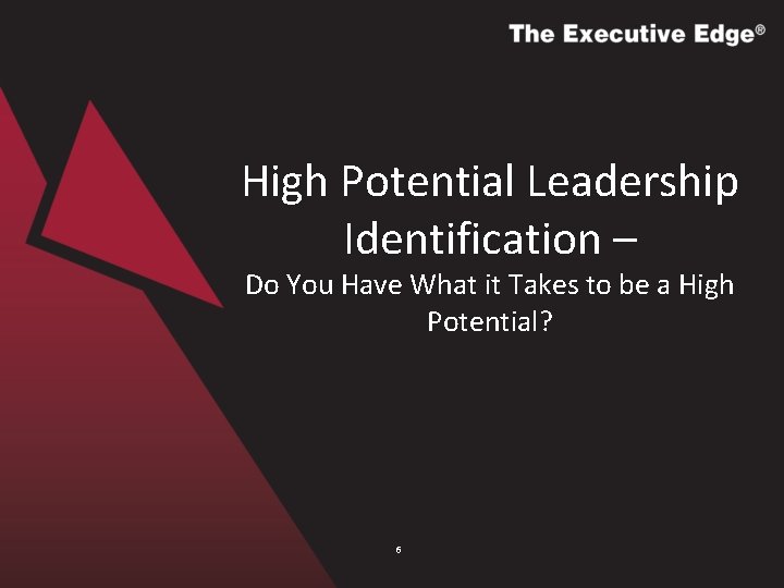 Do You Have What it Takes to be