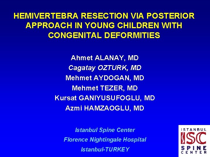 HEMIVERTEBRA RESECTION VIA POSTERIOR APPROACH IN YOUNG CHILDREN