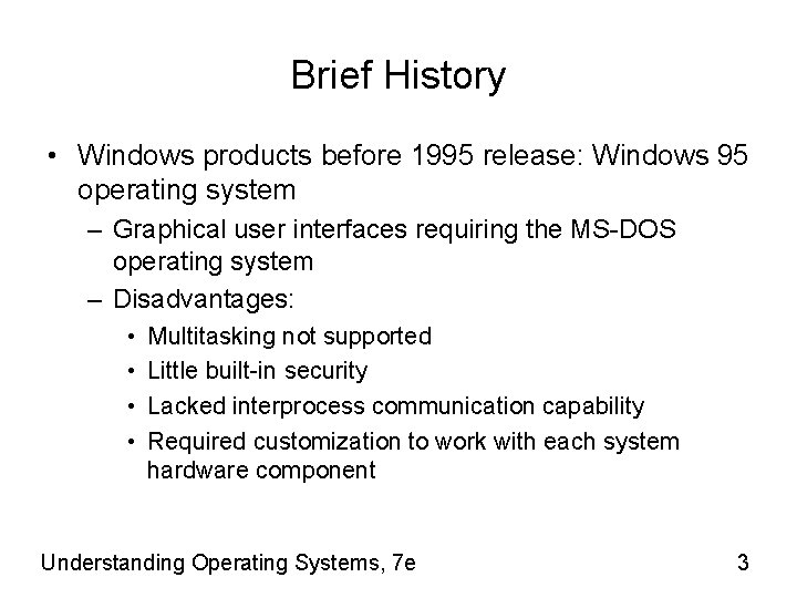Understanding Operating Systems Seventh Edition Chapter 14 Windows