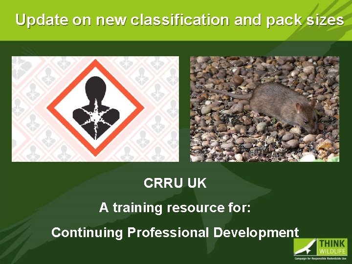 Update on new classification and pack sizes CRRU