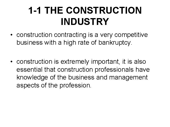 Chapter 1 Introduction 1 1 THE CONSTRUCTION INDUSTRY